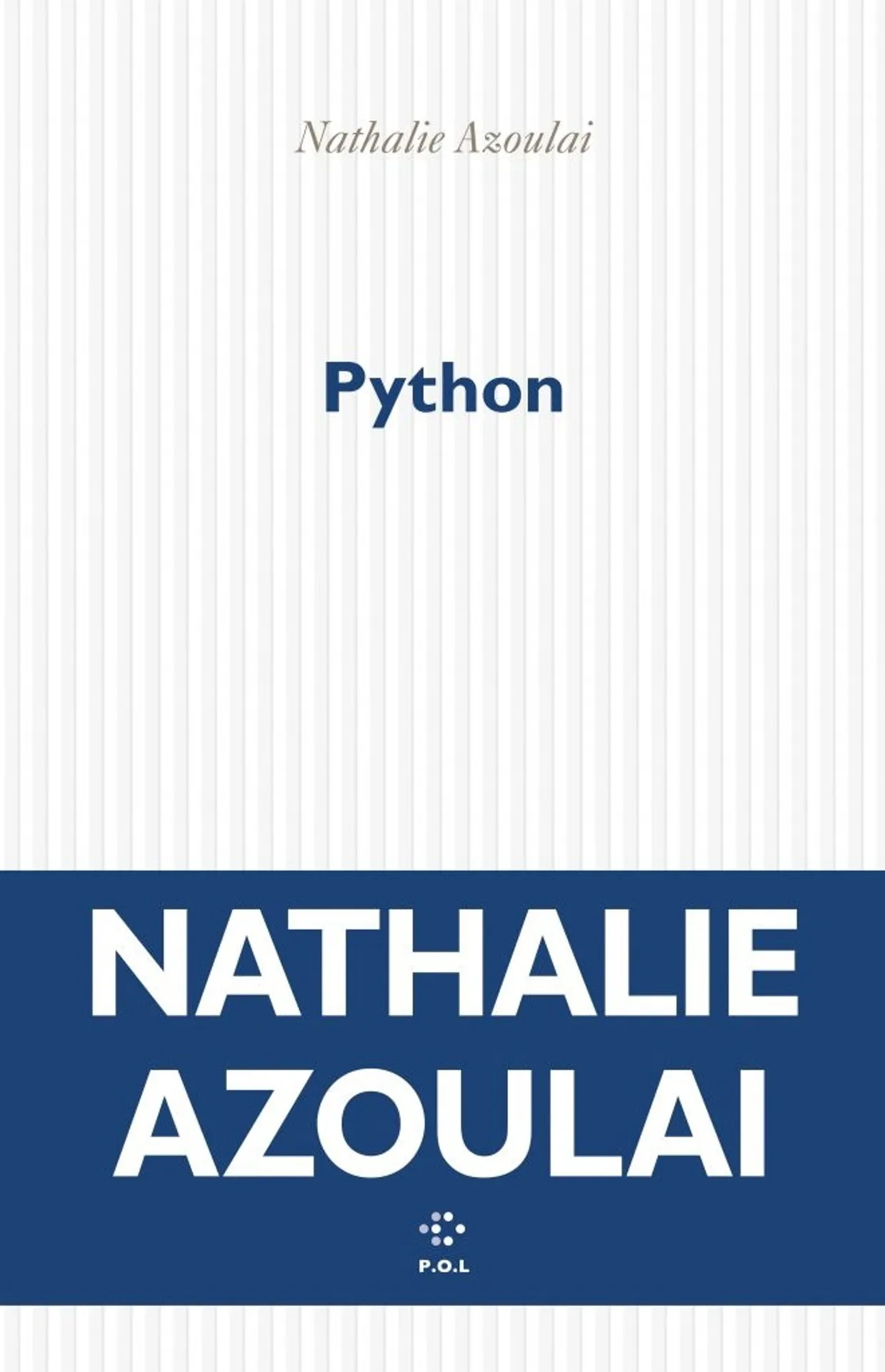 Nathalie Azoulai : Avec 'Python', elle lance le pari de nous initier à un des langages de ...