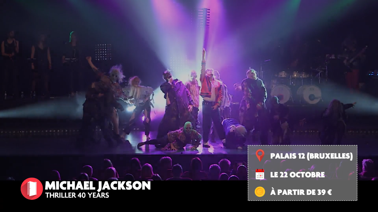 'Michael Jackson : Thriller 40 years' au Palais 12 - RTBF Actus