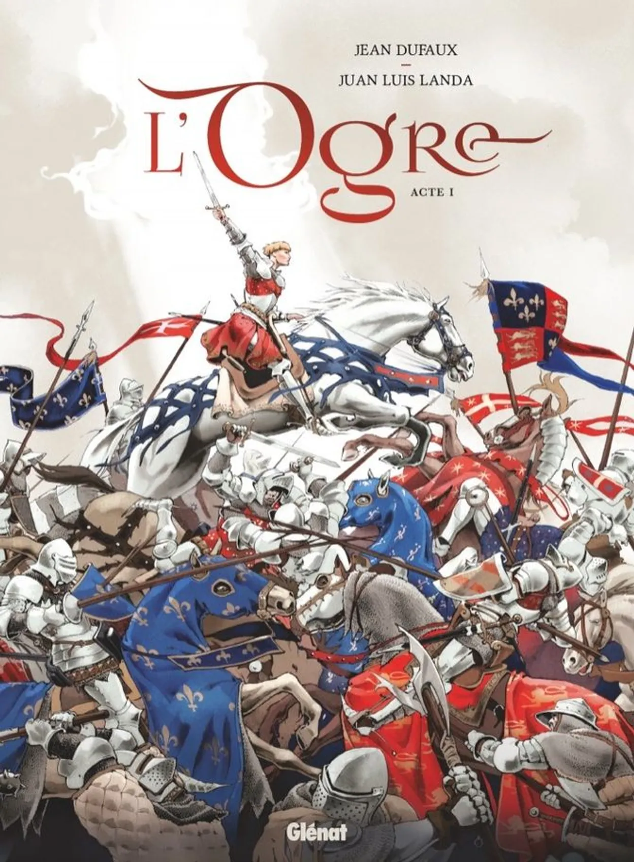 'L’Ogre', une BD signée Jean Dufaux : quand la fiction s’invite au cœur ...