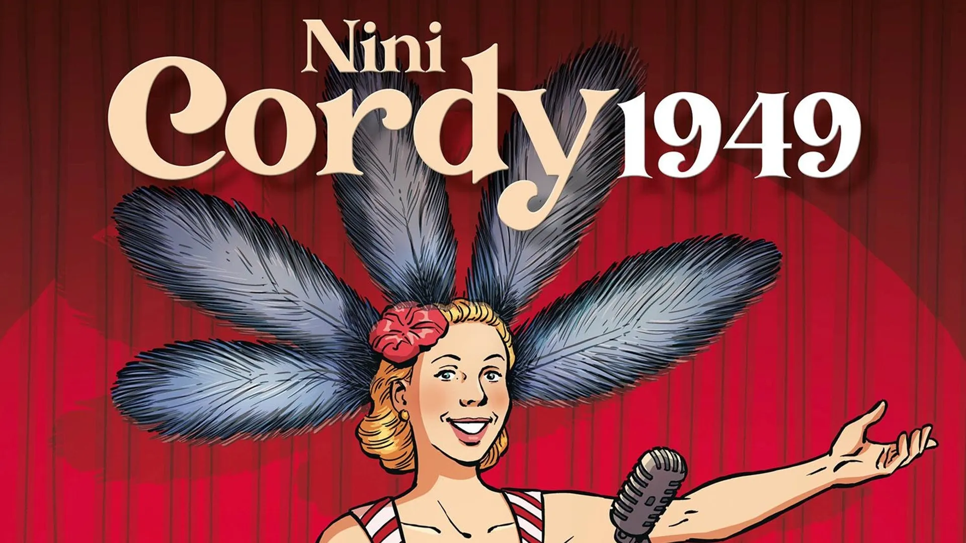 BD : Nini Cordy 1949, la vraie fausse bio de l’icône Belge de la ...