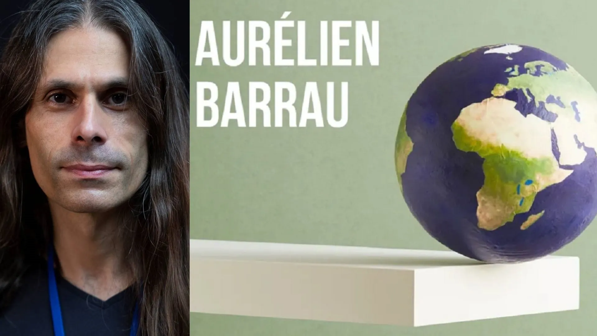 'La Science est du côté de Greta': l'astrophysicien Aurélien Barrau ...