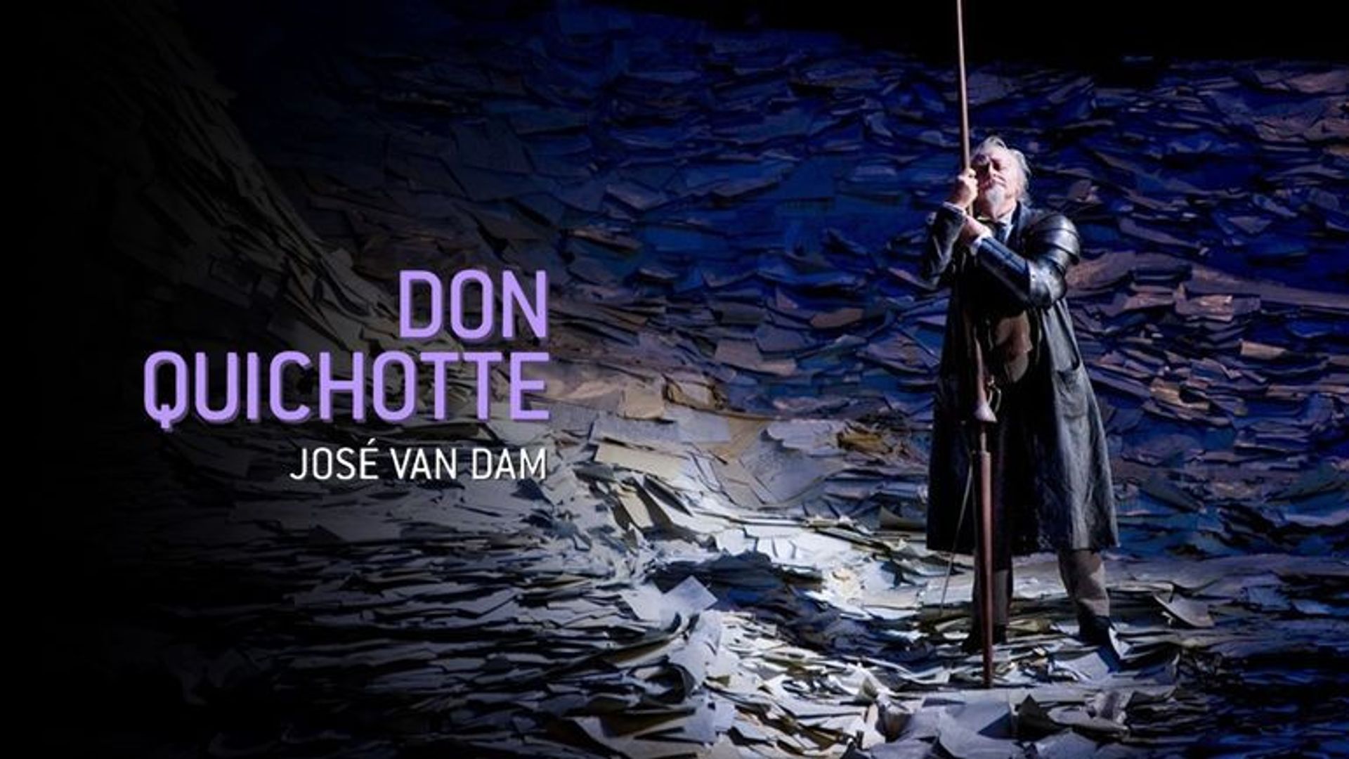 Don Quichotte de Jules Massenet, le dernier opéra de José van Dam en ...