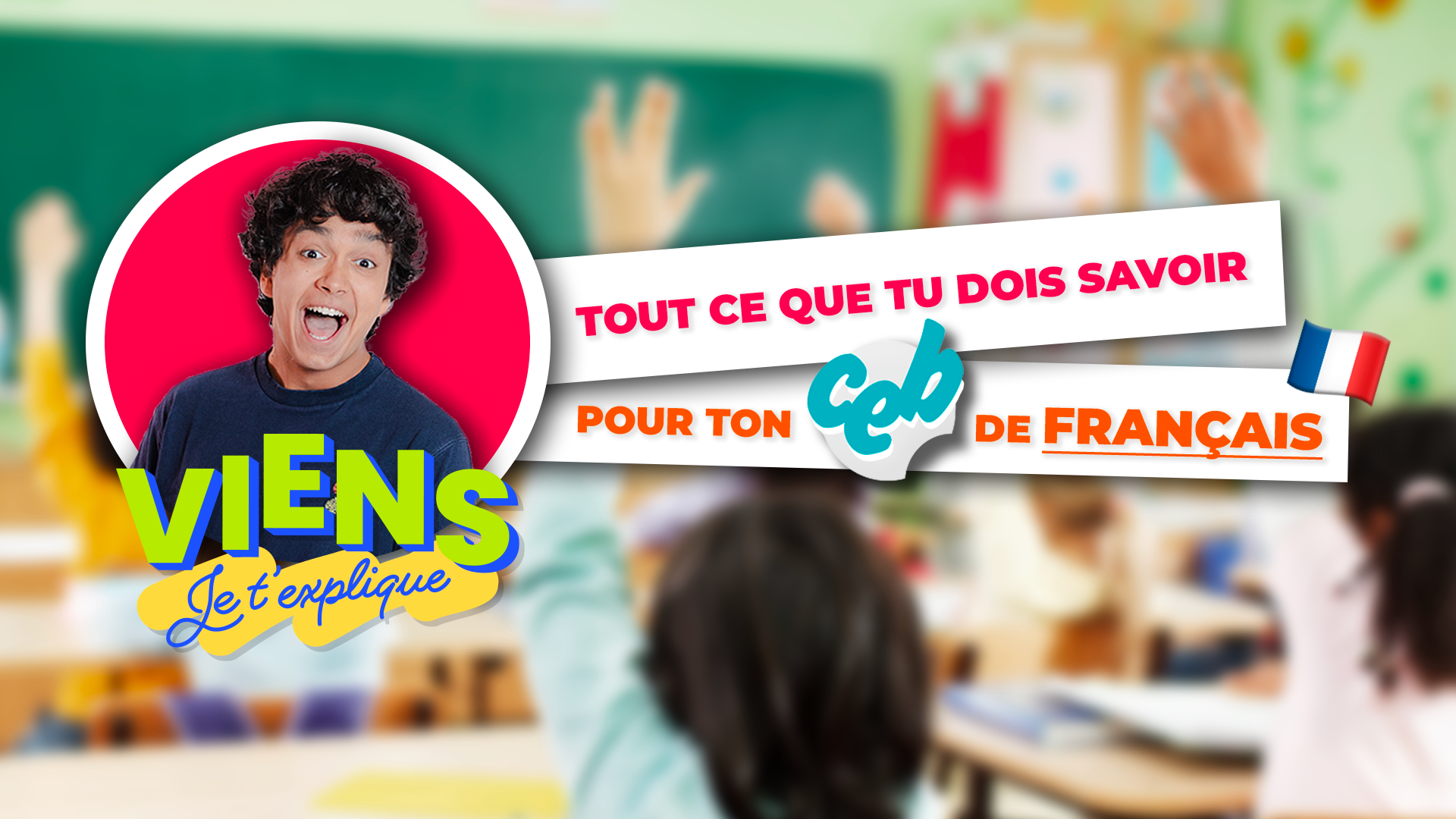 Faites vos révisions pour le CEB à la maison avec Viens, je t'explique ...