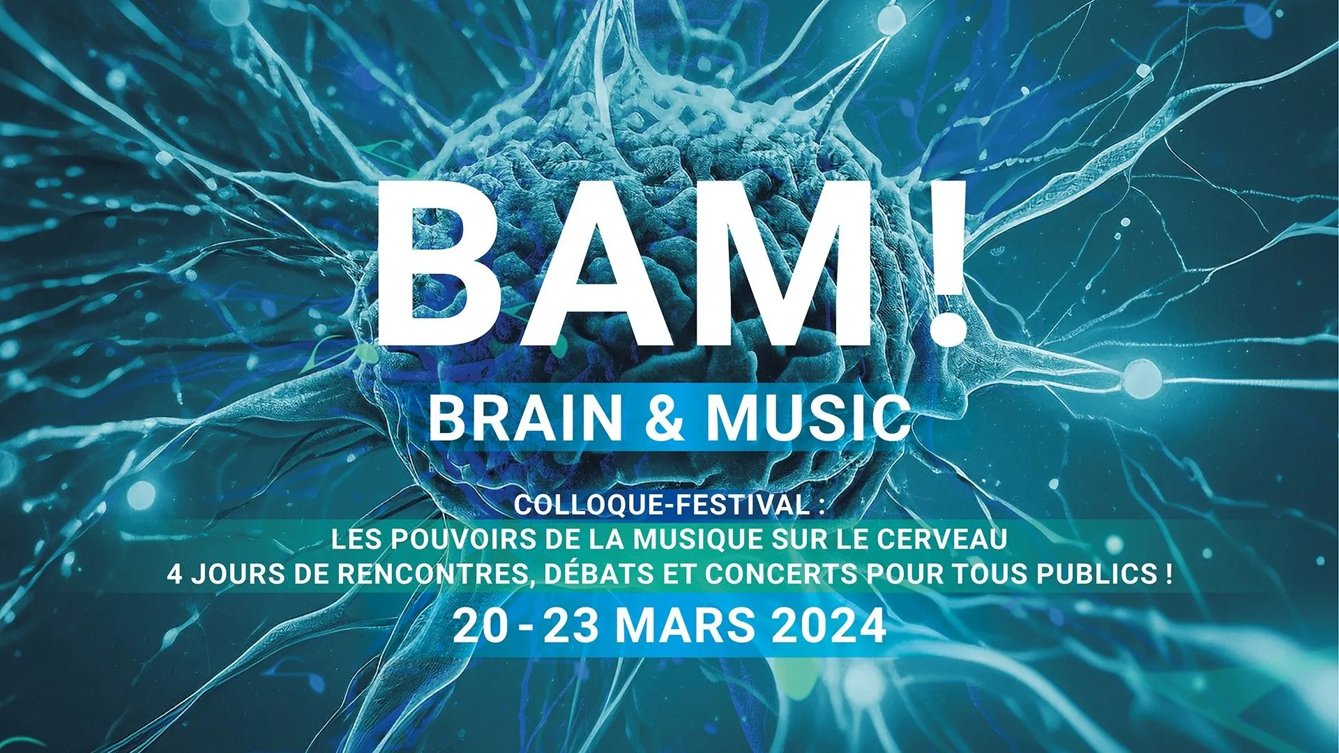 Gagnez vos places pour le BAM ! Brain & Music : un colloque-festival ...