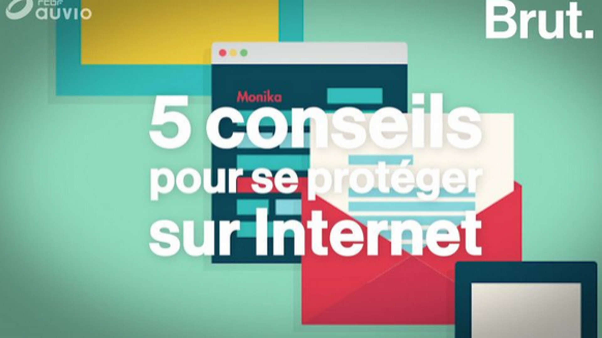 Les 5 conseils pour se protéger sur Internet - RTBF Actus