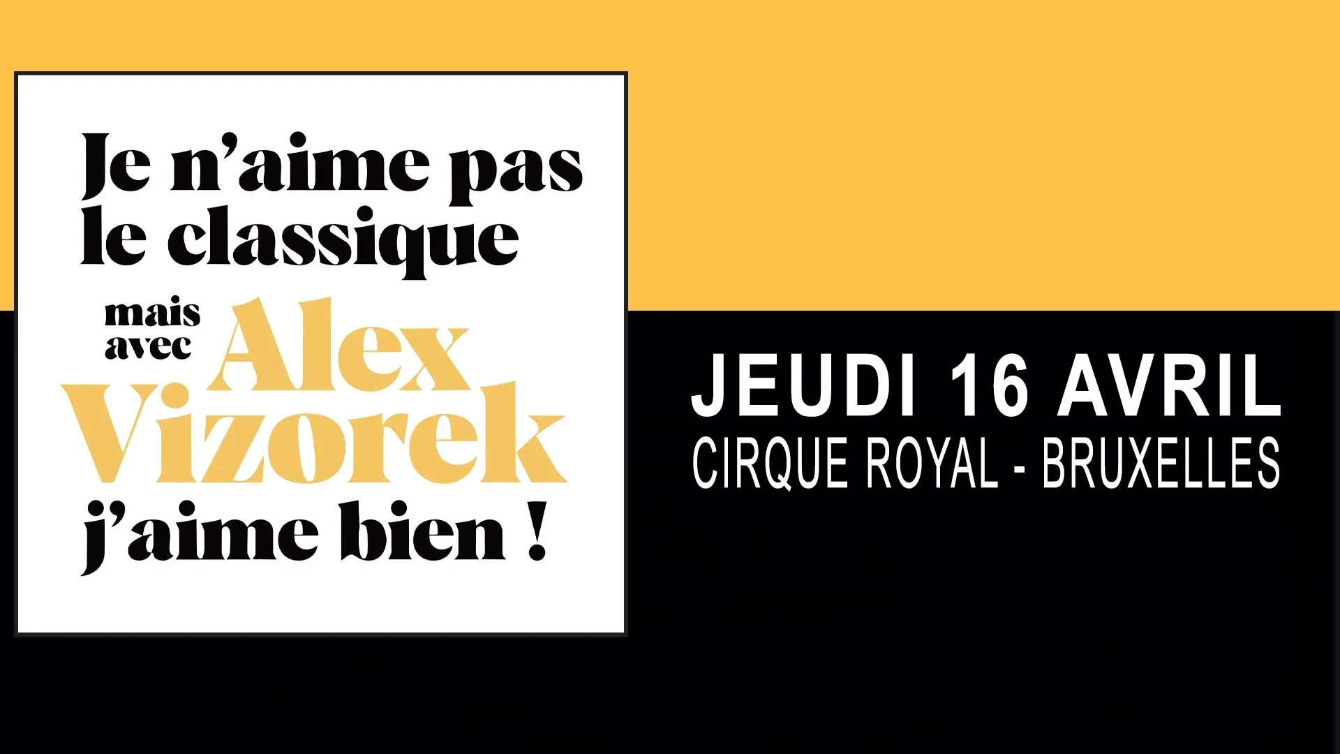 Vos places pour le nouveau spectacle d'Alex Vizorek la 16/04 au Cirque ...