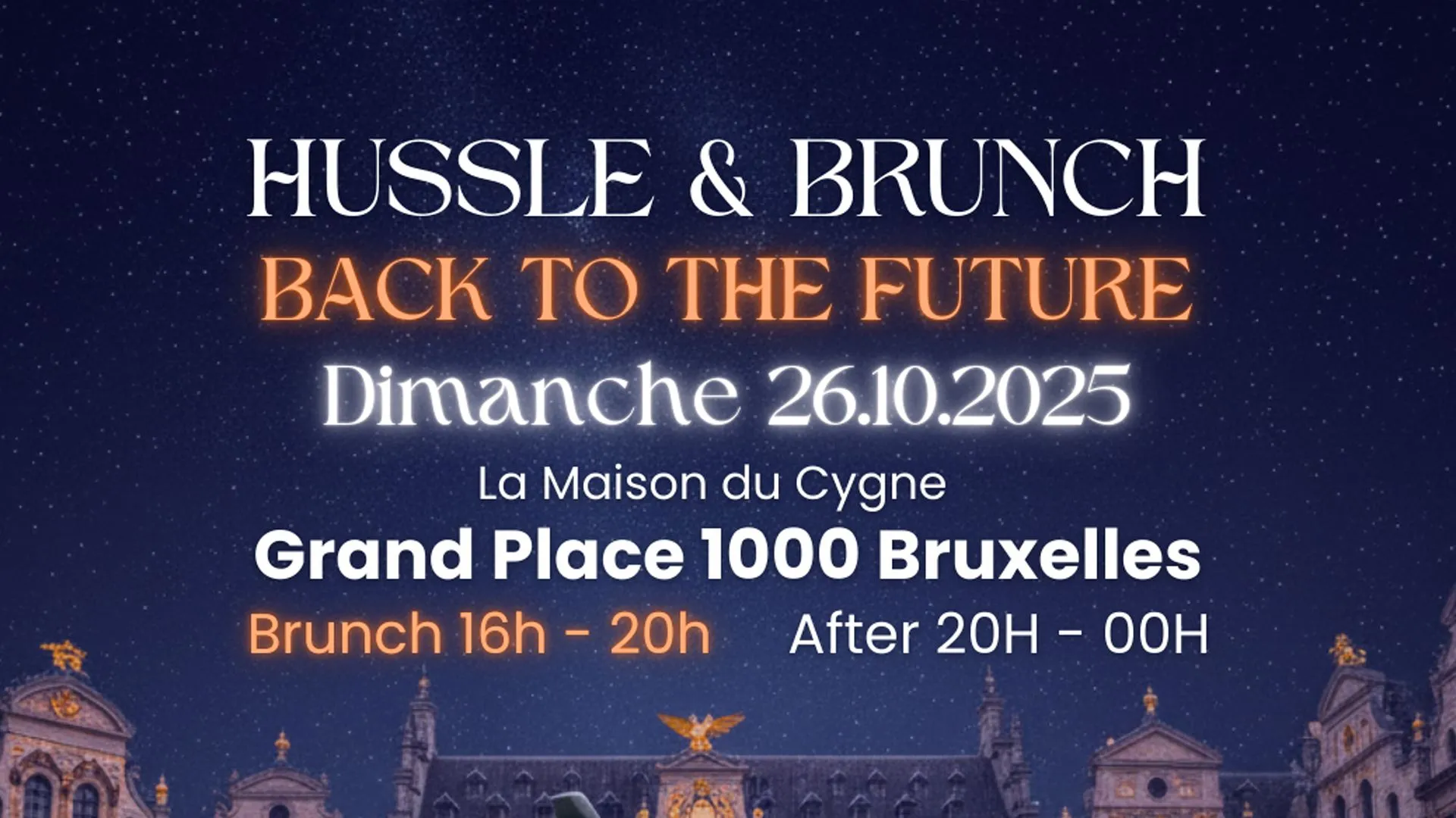 Hussle & Brunch, édition 'Back to the future' au cœur de la Grand-Place ...