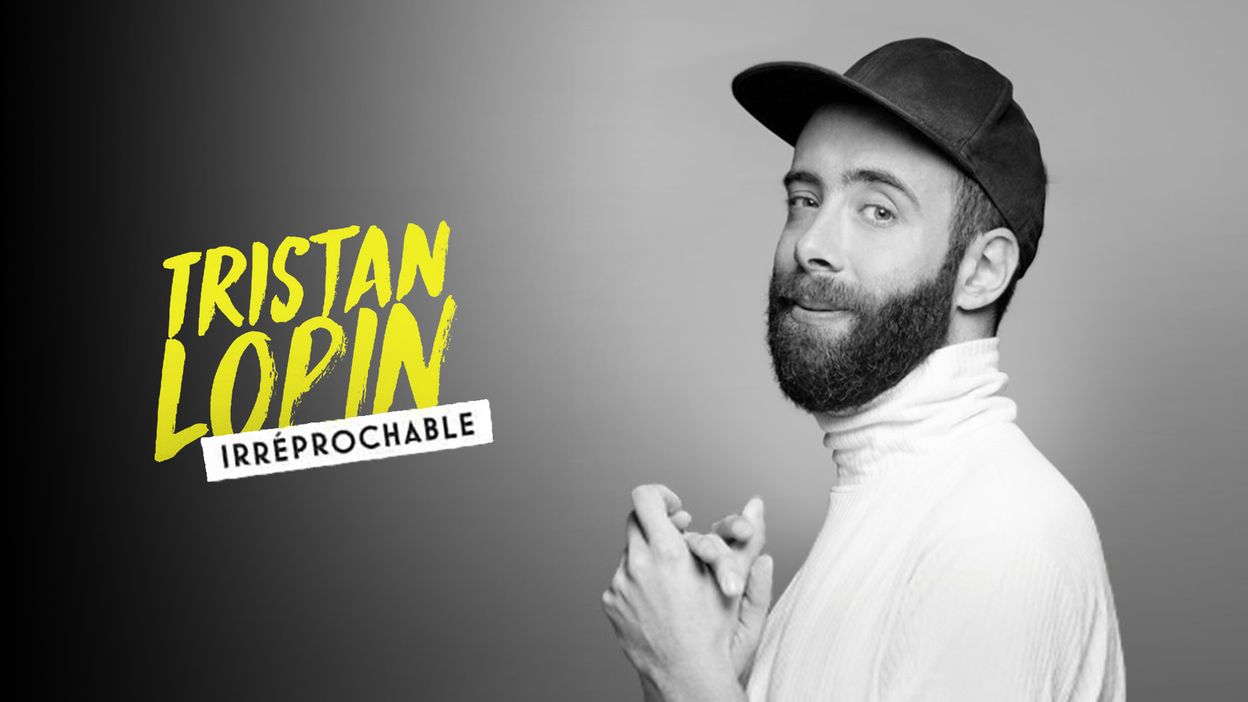 Irréprochable de Tristan Lopin - Spectacle d'humour décapant - Auvio