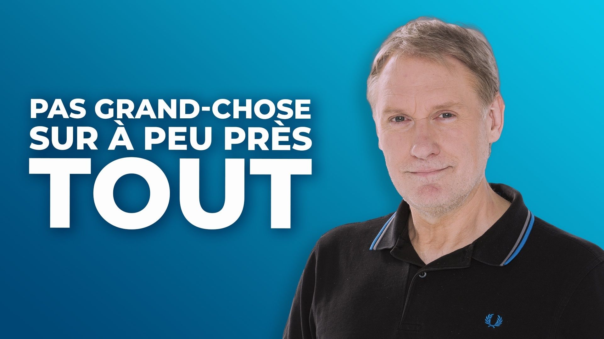 "Pas grand-chose sur à peu près tout" de Bernard Dobbeleer - La ...