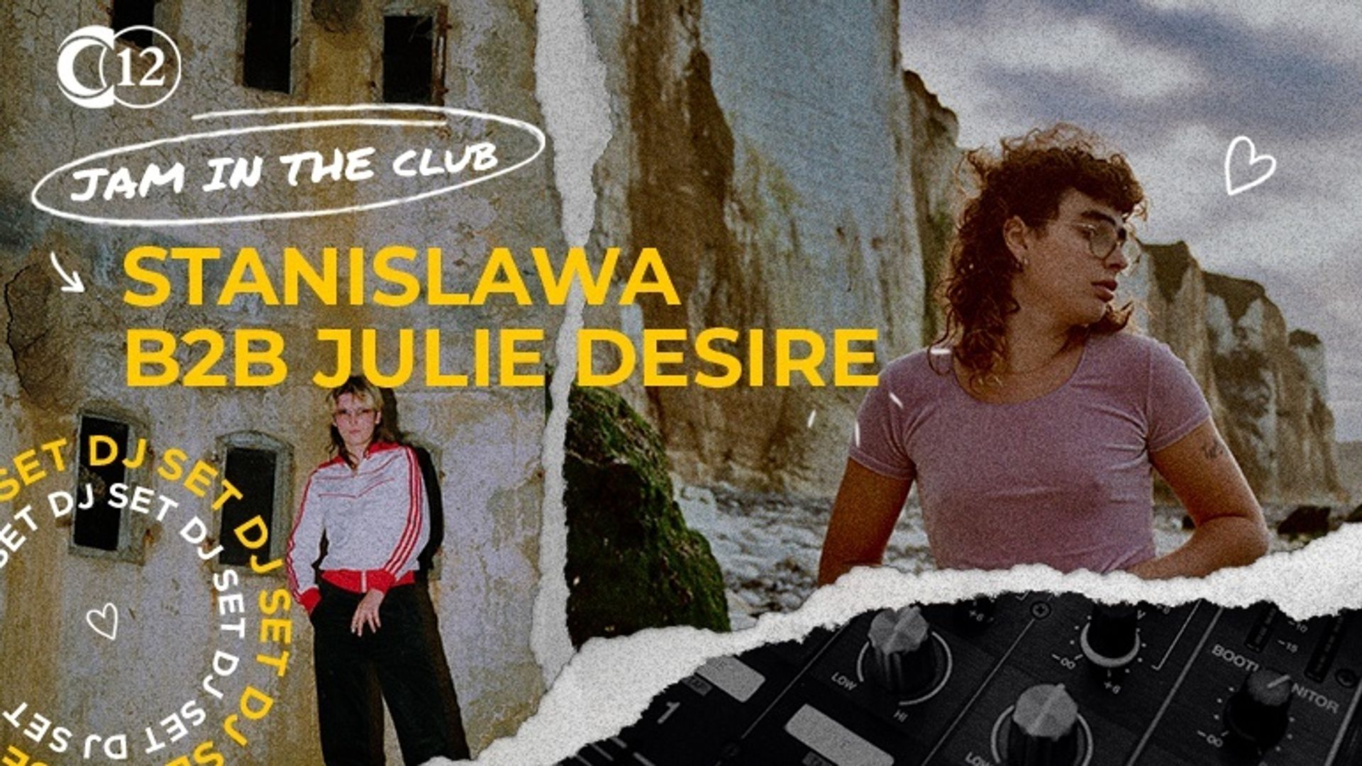 Jam In The Club - Jam In The Club x C12 - Julie Desire b2b Stanislawa ...