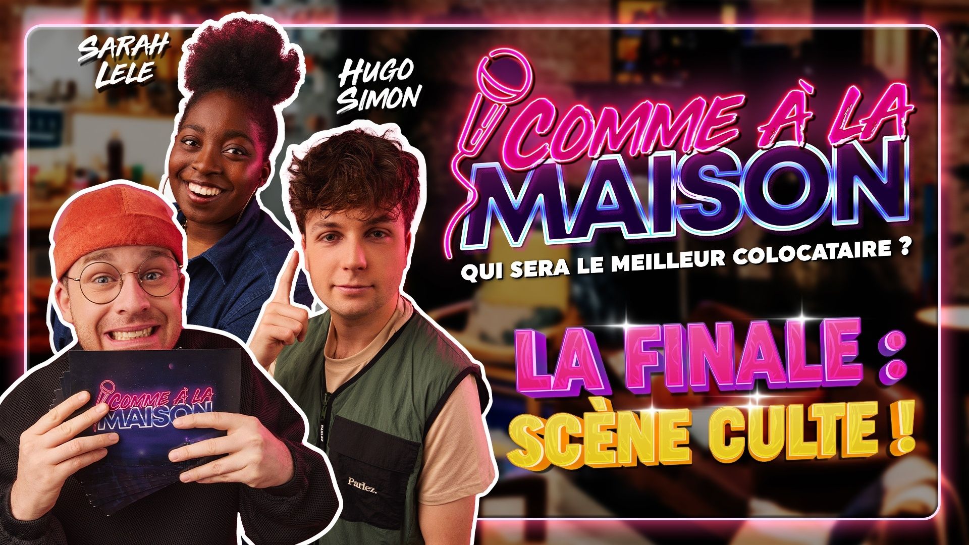 Le jeu final “Rejoue la scène culte” avec Sarah Lélé et Hugo Simon ...