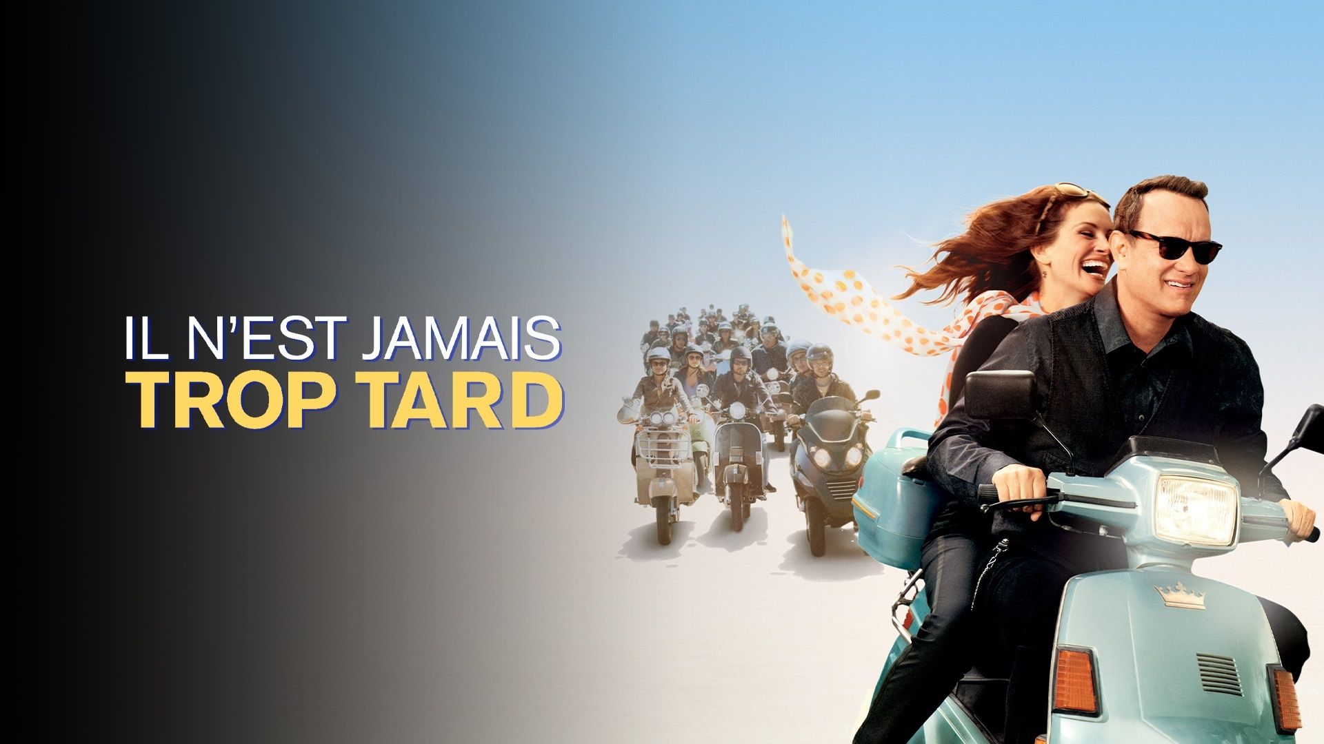 Il n'est jamais trop tard - Avec Tom Hanks et Julia Roberts - Auvio