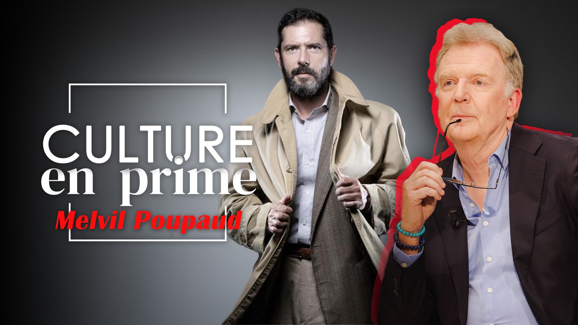 Culture en Prime - Melvil Poupaud - Auvio