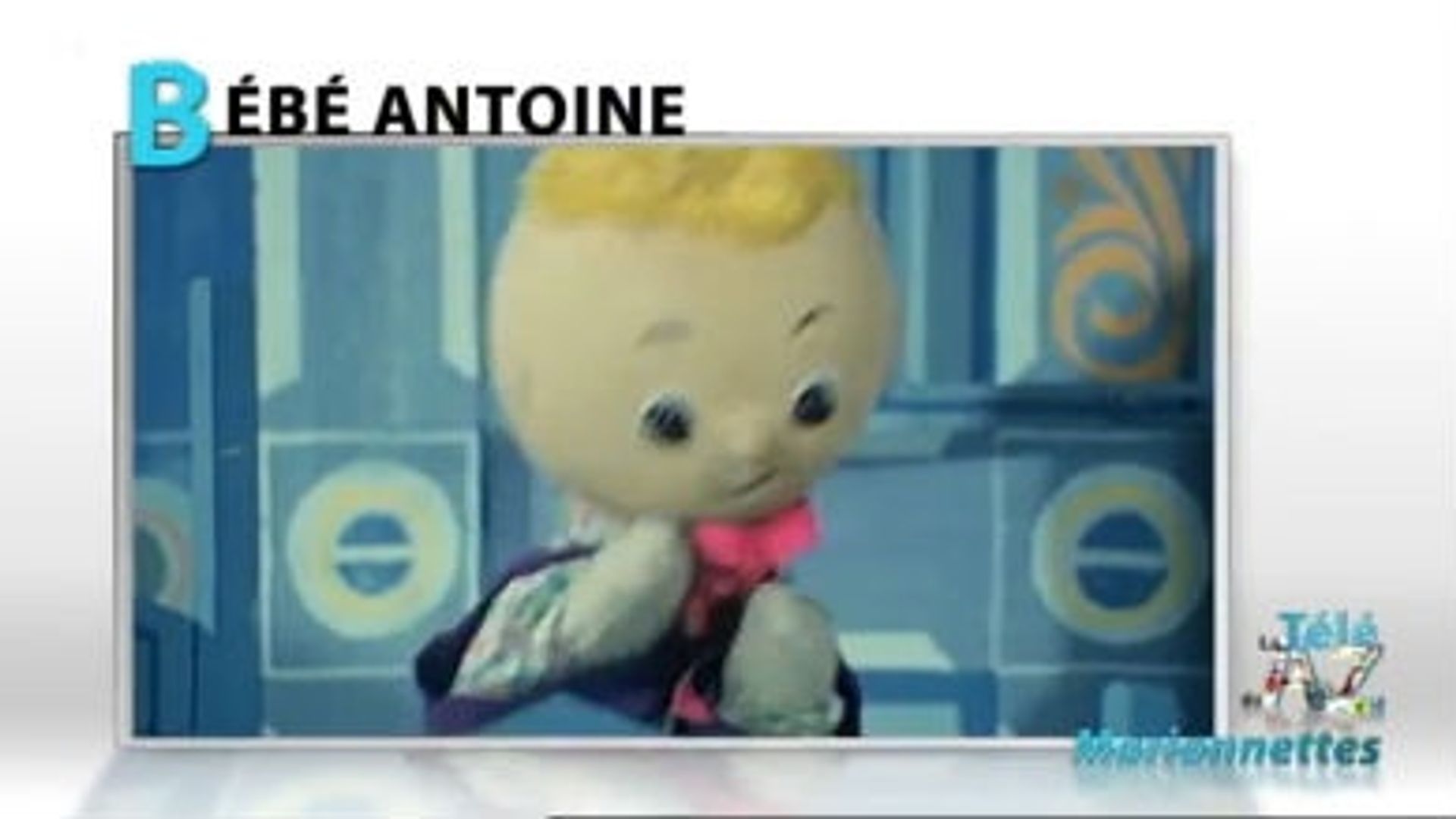 La Télé de A@Z : Marionnettes (n°134) - Bébé Antoine - Auvio