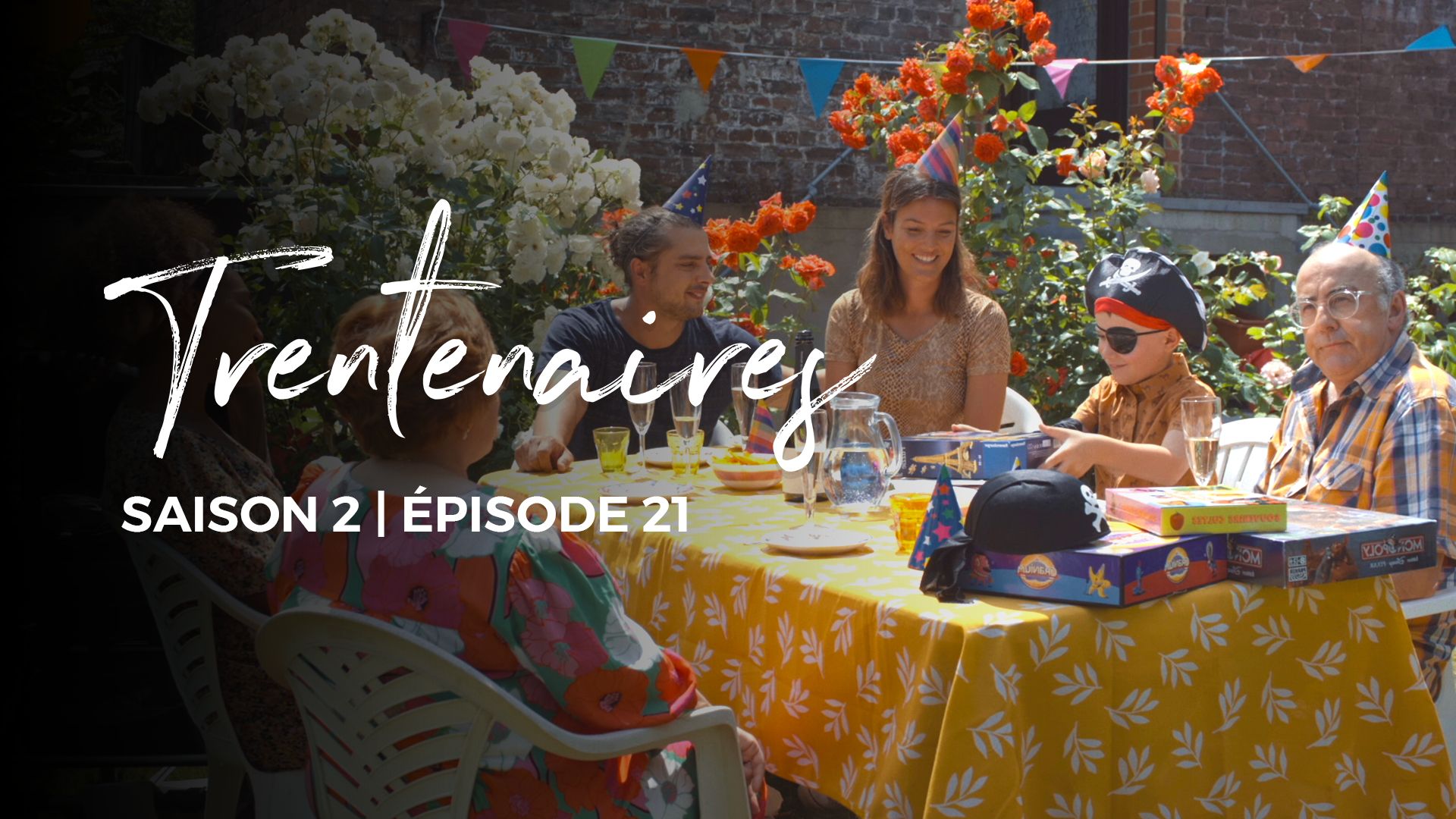 Trentenaires S02 - 21 - Joyeux anniversaire - Auvio