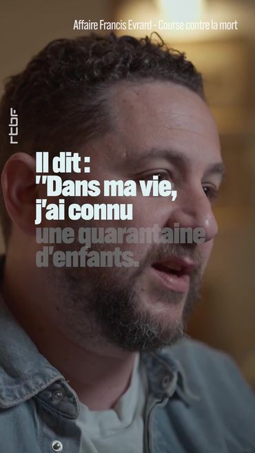 Affaire Francis Evrard – Course contre la mort - RTBF Actus