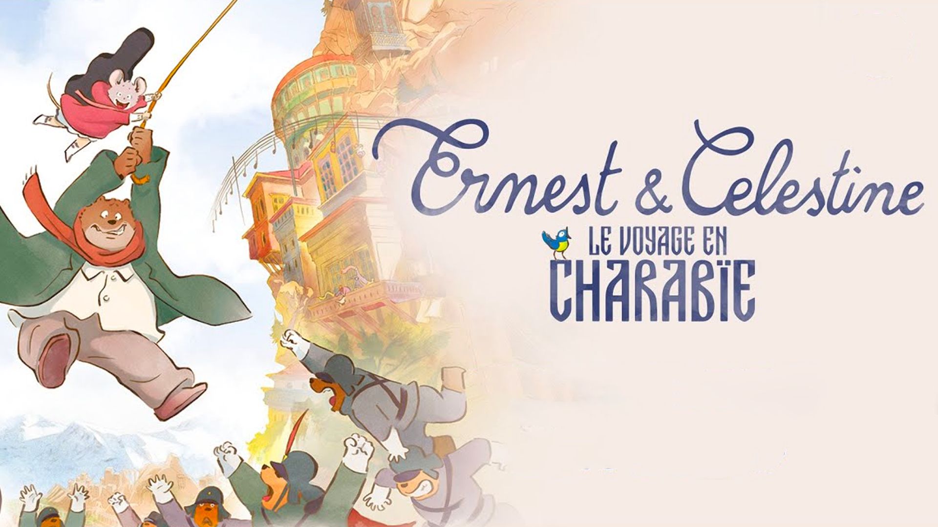 Ernest et Célestine : Le voyage en Charabie - Auvio