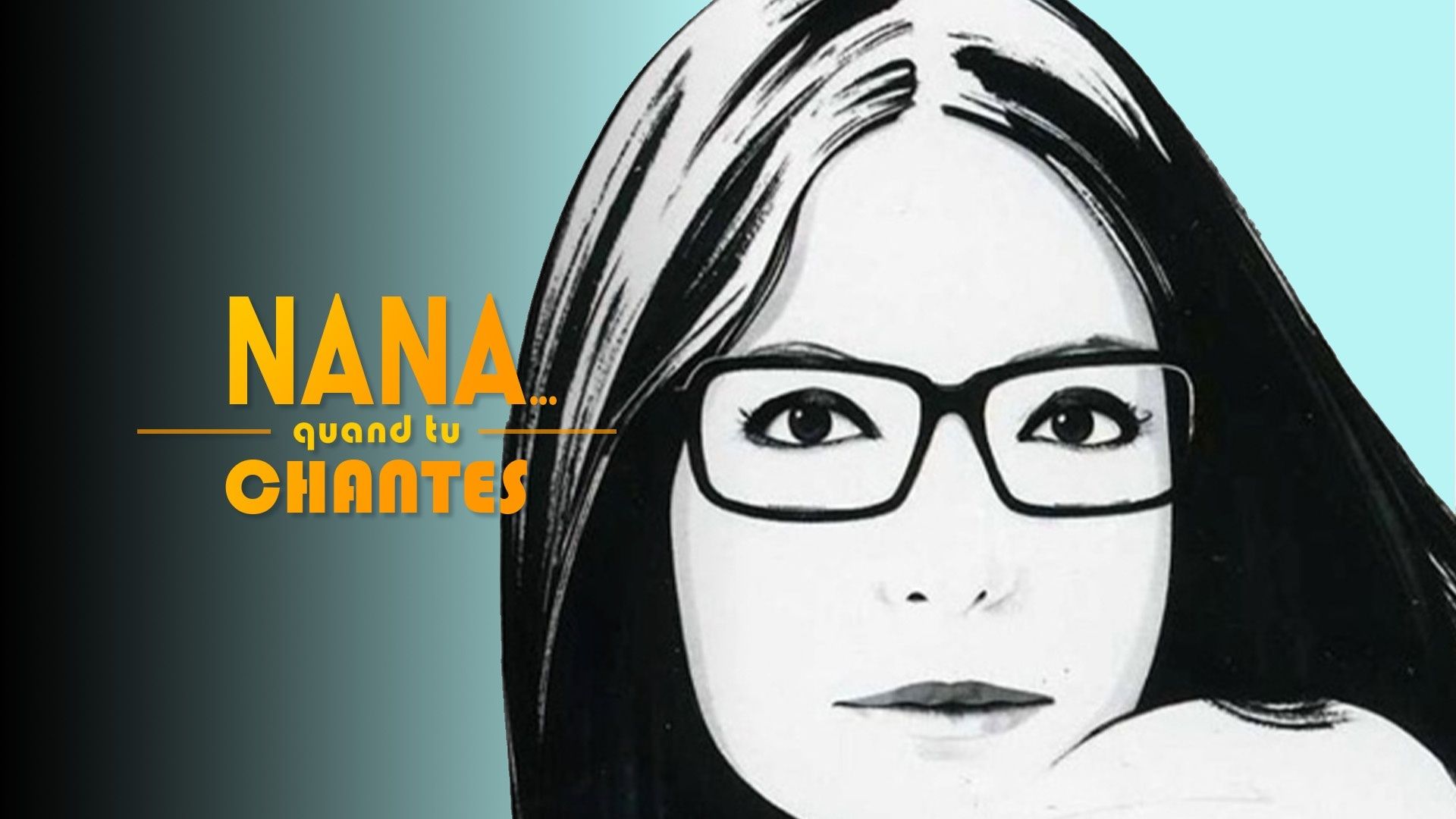 Nana... quand tu chantes - Auvio