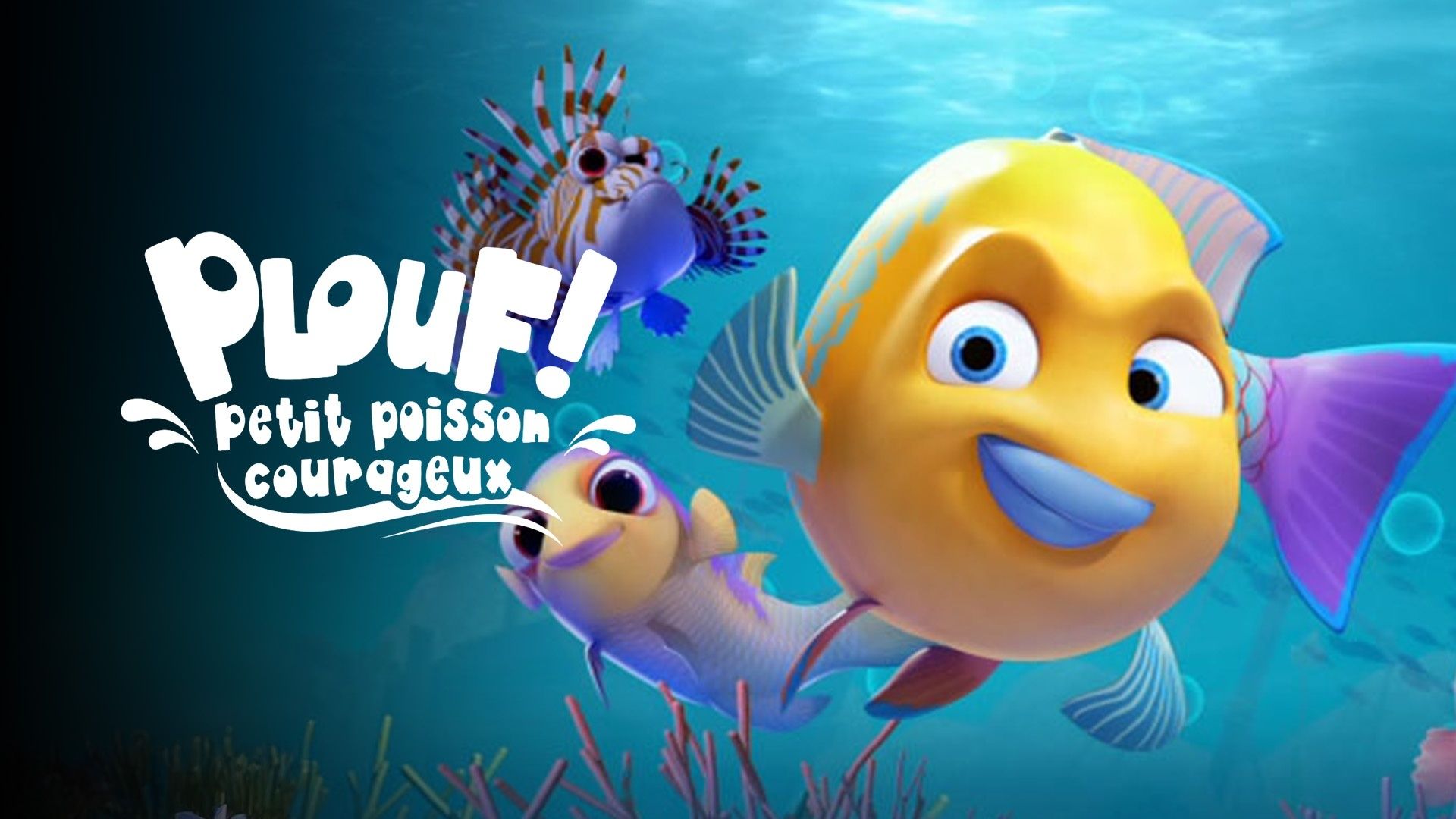 Plouf ! Petit poisson courageux - Auvio
